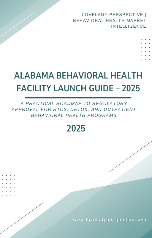Alabama Behavioral Health Facility Launch Guide – 2025 | Your roadmap ...