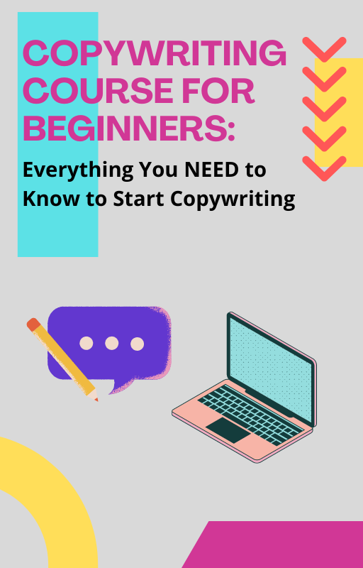 Copywriting Course for Beginners: Everything You NEED to Know to Start Copywriting