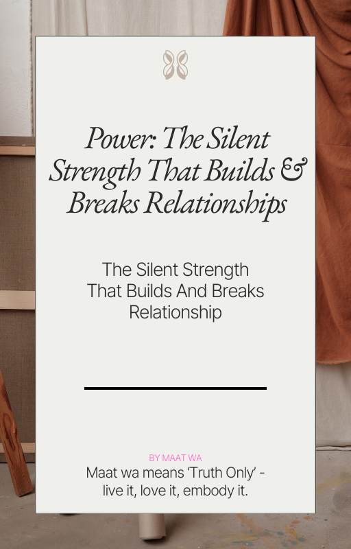 Soft Power: The Silent Strength That Builds and Breaks Relationships