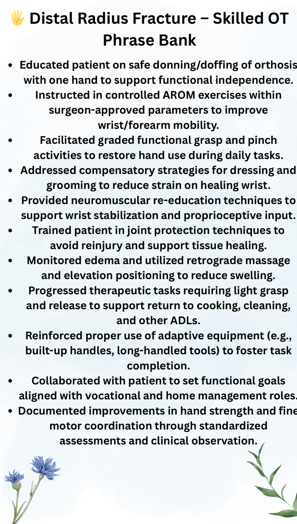 🖐️ Distal Radius Fracture – Skilled OT Phrase Bank