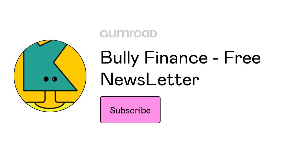 Bully Finance - Free NewsLetter