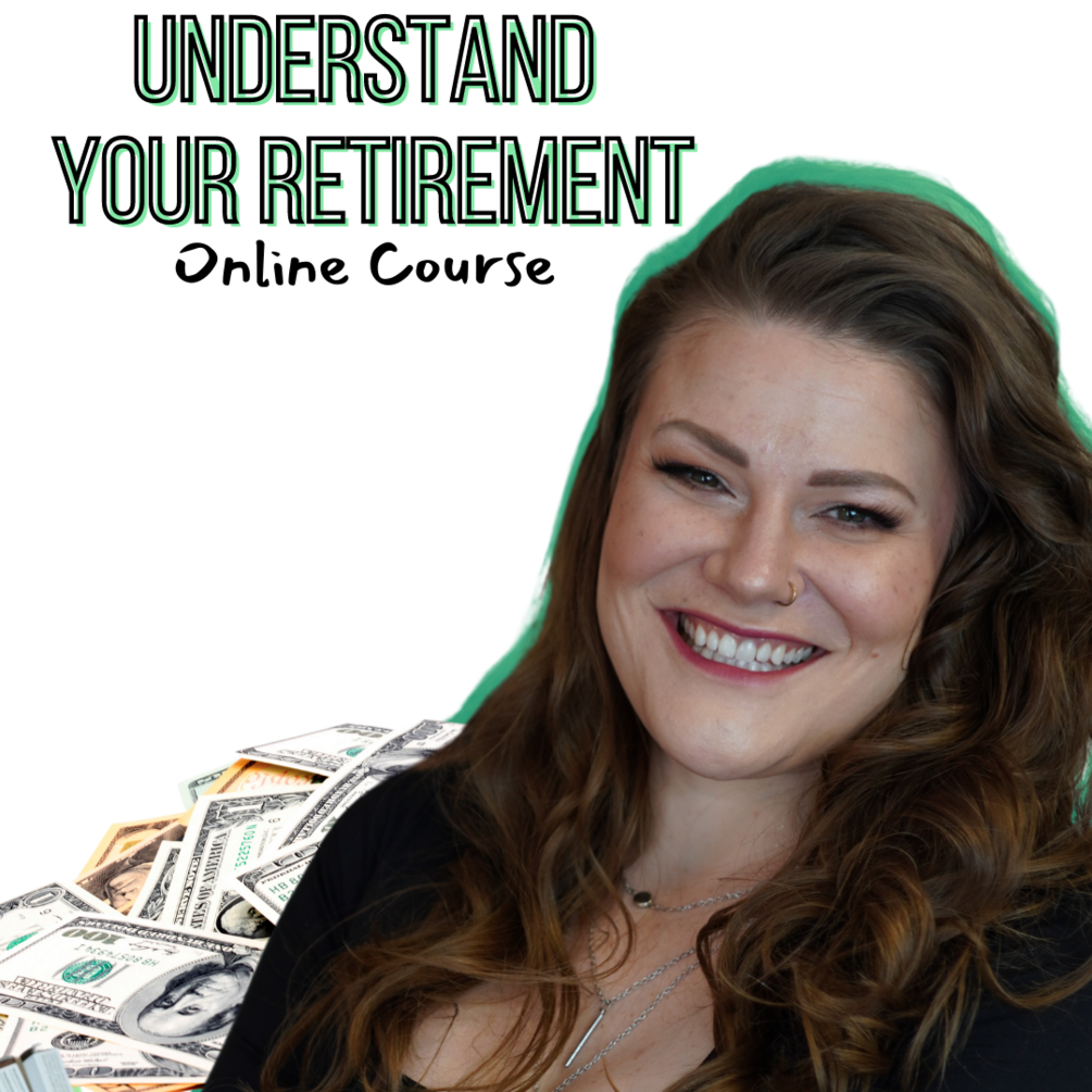 UNDERSTAND YOUR RETIREMENT Online Course