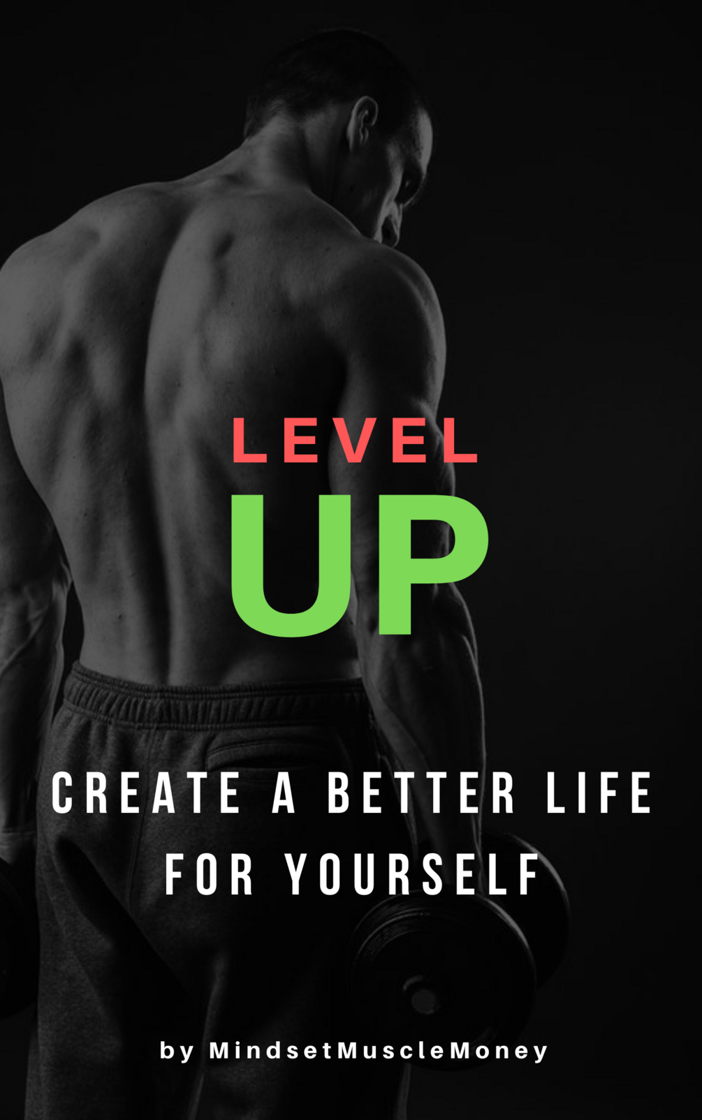 Mindset Muscle Money