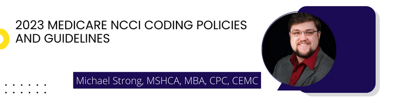 2023 CMS Updated Medicare NCCI Edits Guidance - Avoid Payer Denials ...