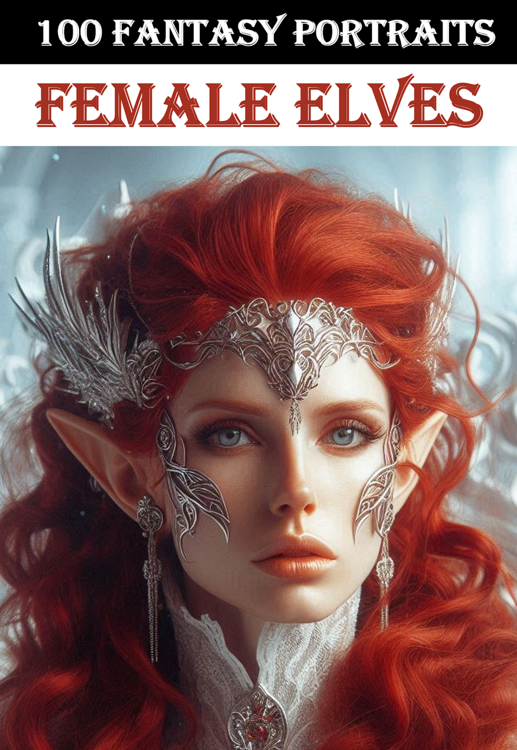 100 FANTASY PORTRAITS: Female Elves