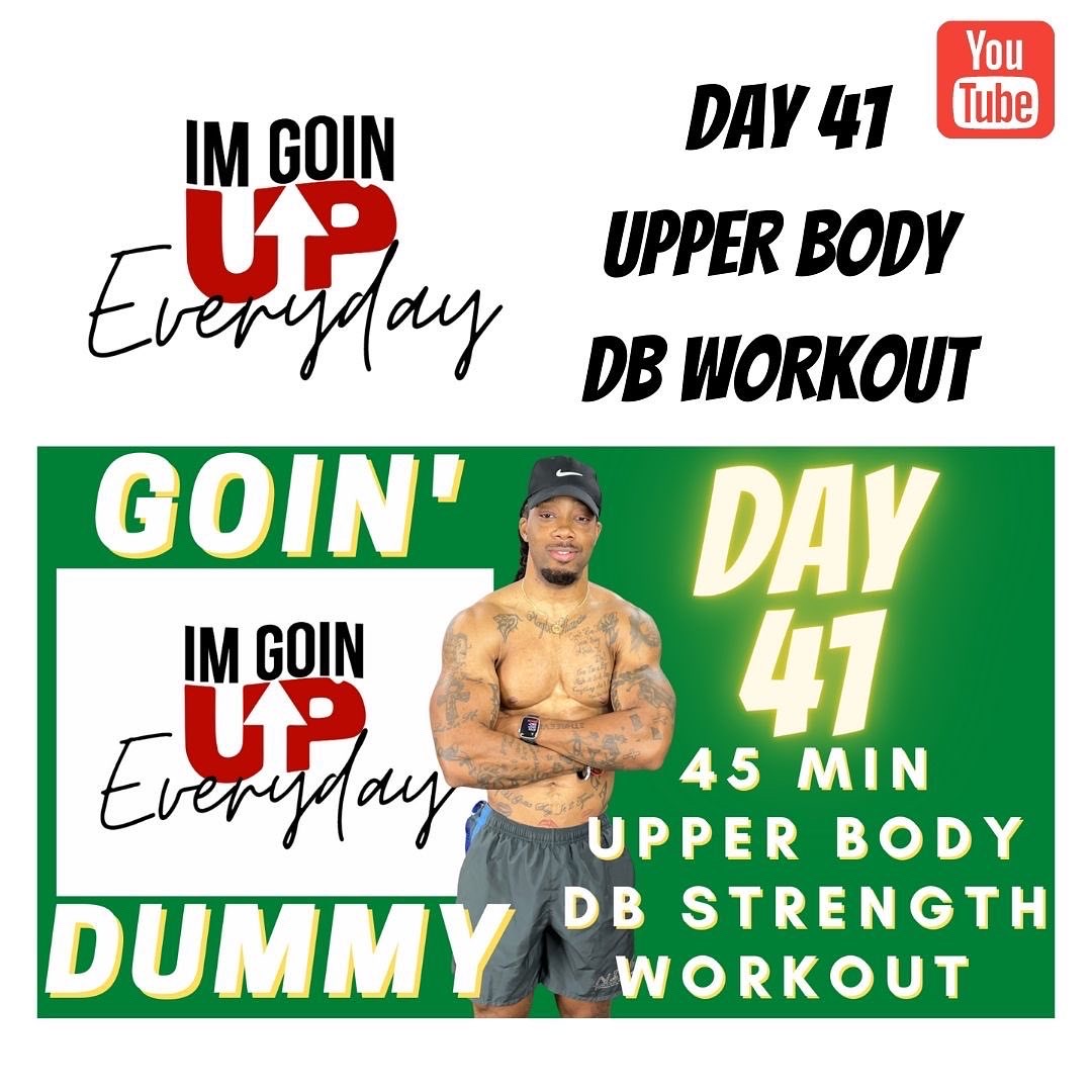 👋🏾HAPPY MONDAY, ITS DAY 4️⃣1️⃣ FOR UPPER BODY ☝🏾🧠💪🏾 - Im Goin Up Coaching