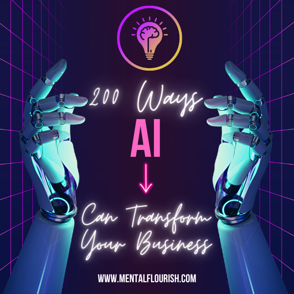 200 Ways AI Can Transform Your Business: How to Automate Success