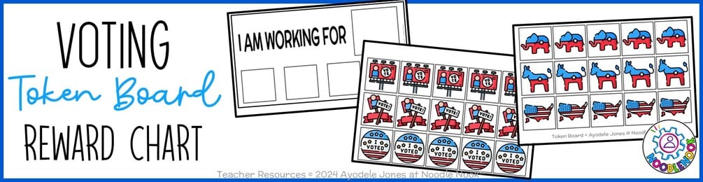 VOTING THEMED Token Boards - Positive Behavior Reward Chart Visuals