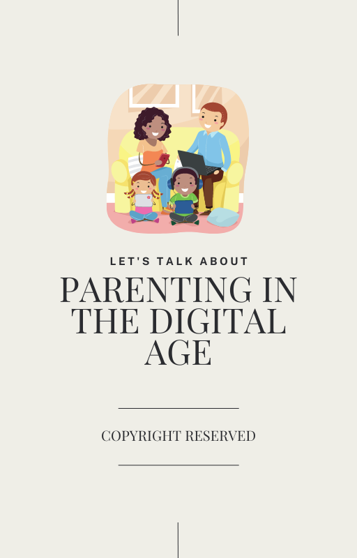 Parenting in the Digital Age