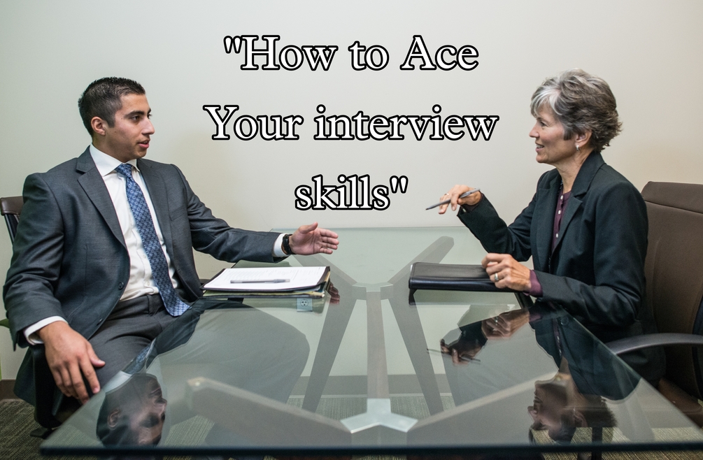How To Ace any Job Interview.