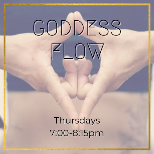 Goddess Flow: November 5 Week Session