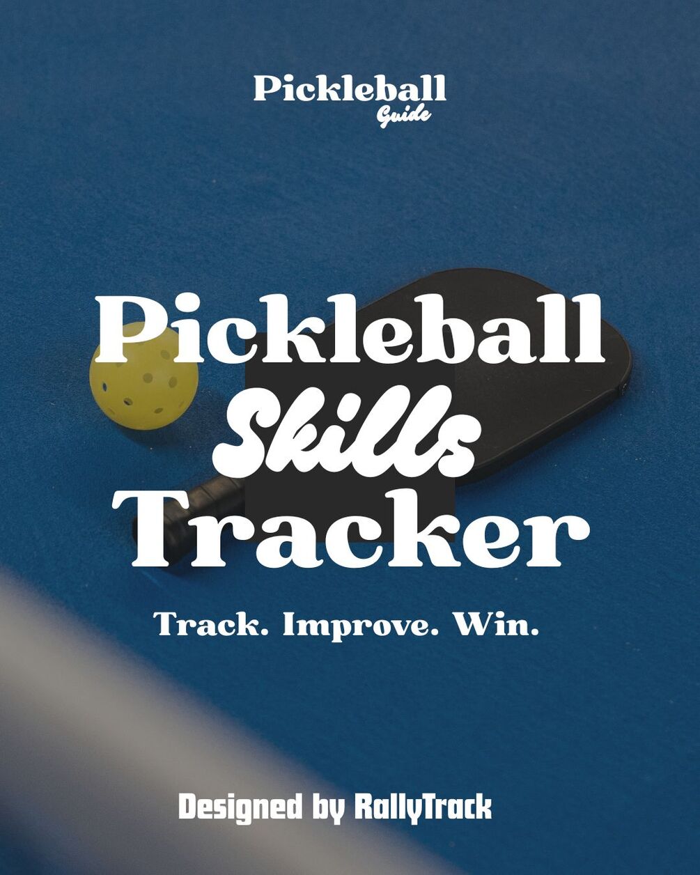 Pickleball Skills Tracker (Printable + Digital)