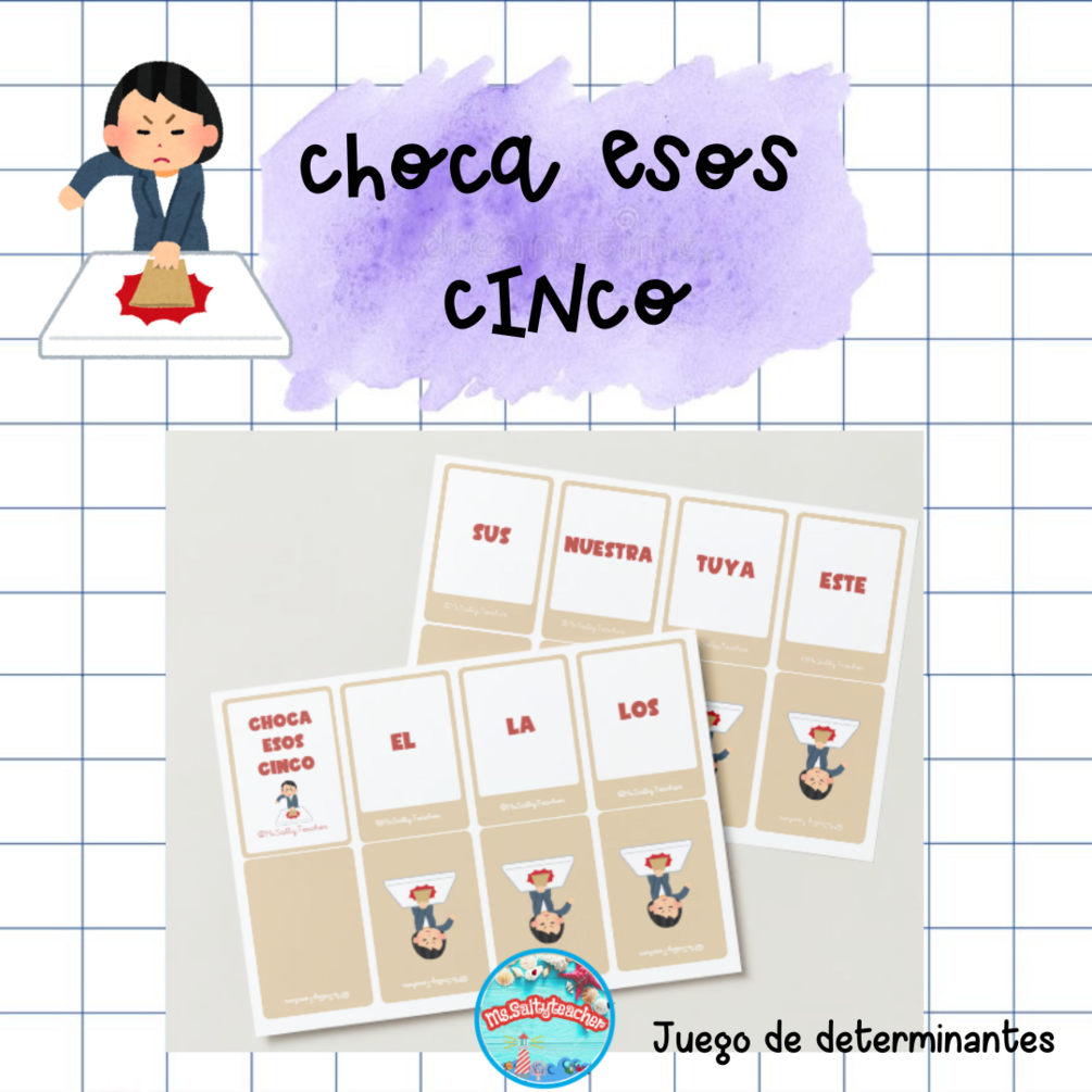 LENGUA E LINGUA: CHOCA ESOS CINCO - determinantes juego