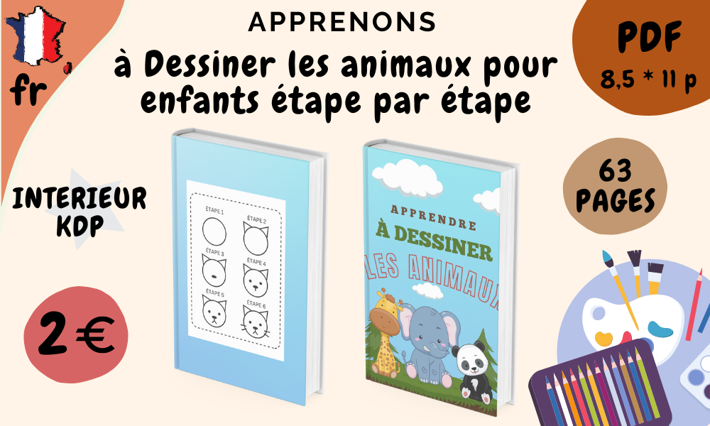 Apprendre à dessiner les animaux pour enfants étape par étape: Un ...
