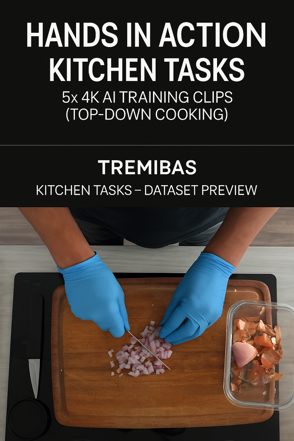 Hands in Action – Kitchen Tasks: 5x 4K AI Training Clips (Top-Down Cooking)