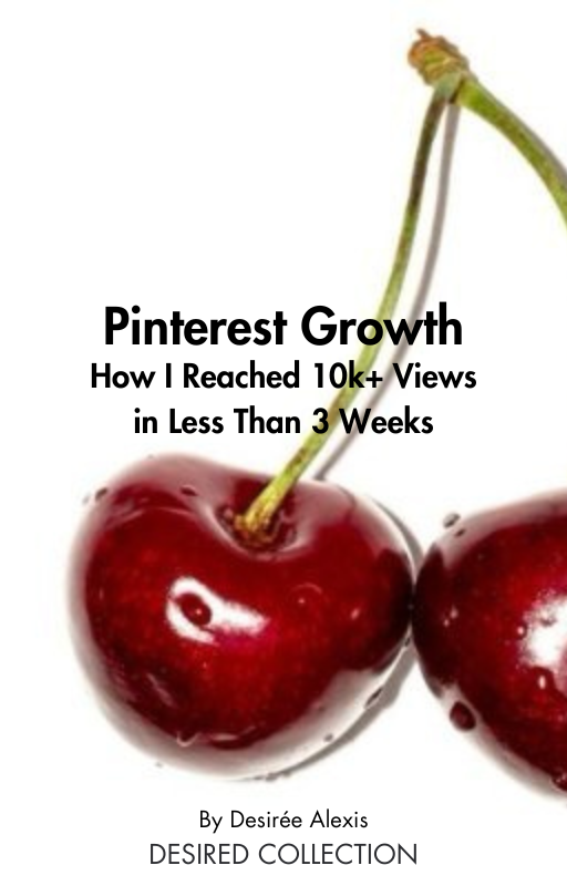 Pinterest Growth - How I Reached 10k+ Views in Less Than 3 Weeks