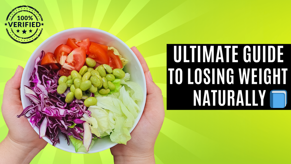 Ultimate Guide to Losing Weight Naturally 📘