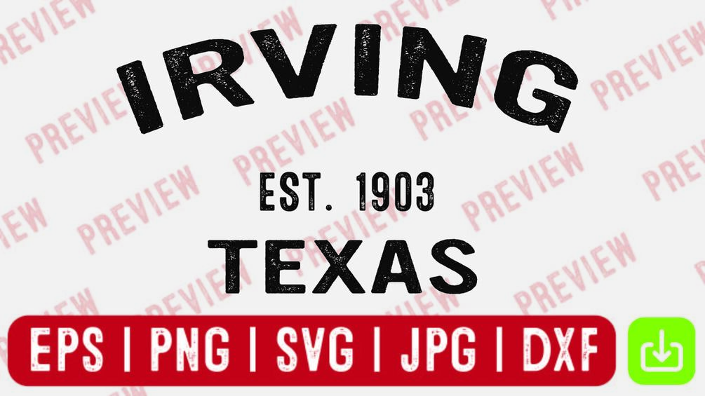 Vintage Irving City Texas Est 1903 Souvenir SVG EPS DXF PNG / Cut Files ...