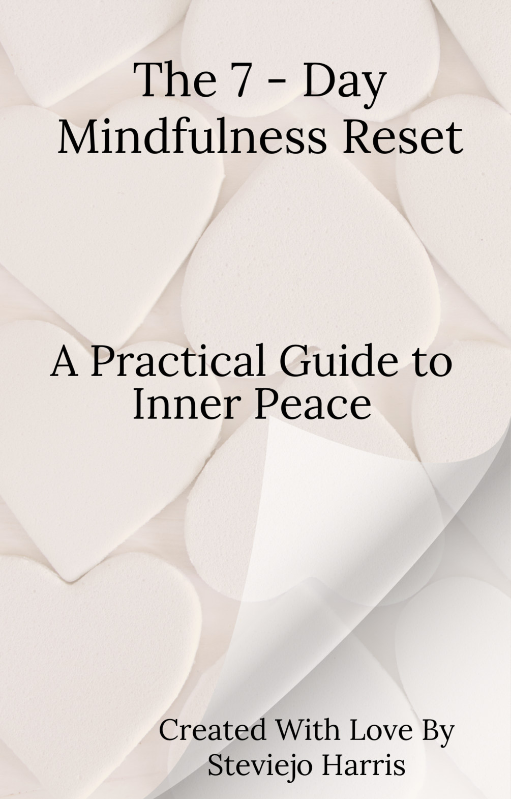 The 7 - Day Mindfulness Reset