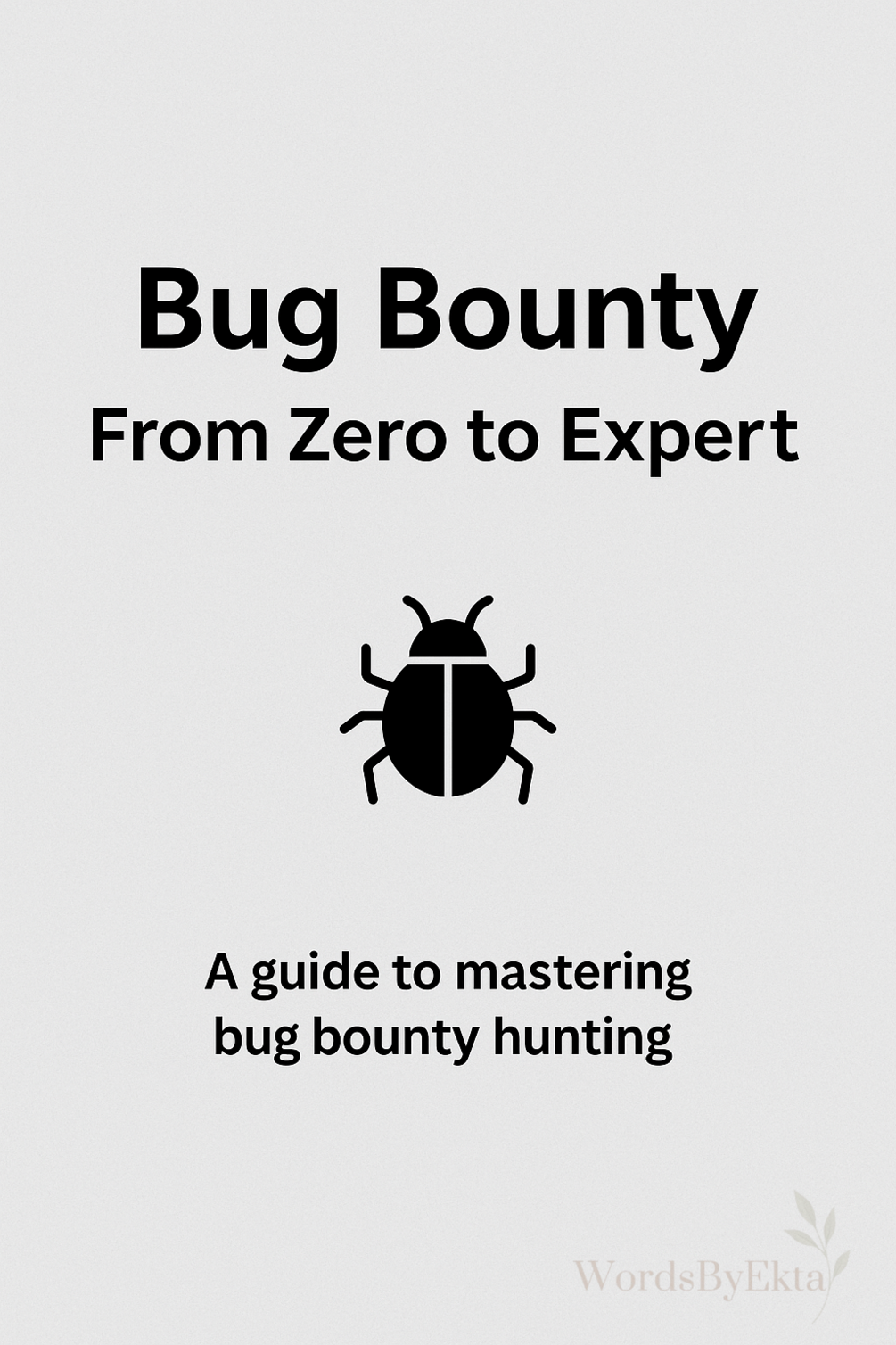 Bug Bounty Roadmap – From Zero to Expert (Switch Careers with No Coding ...