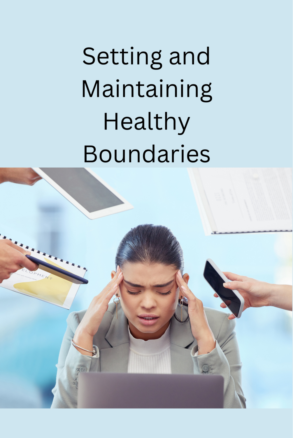 Setting and Maintaining Healthy Boundaries