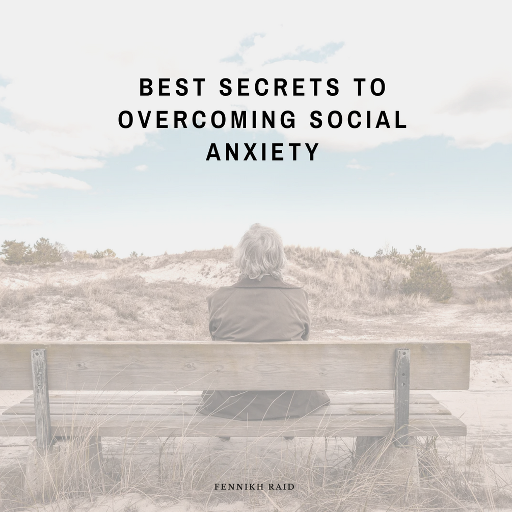 Best Secrets to Overcoming Social Anxiety