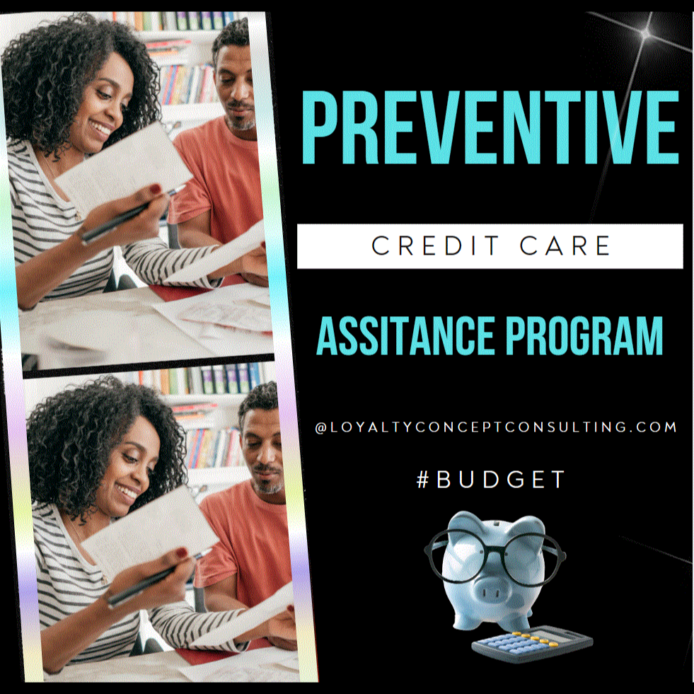 Preventive Credit Care Assistance program.