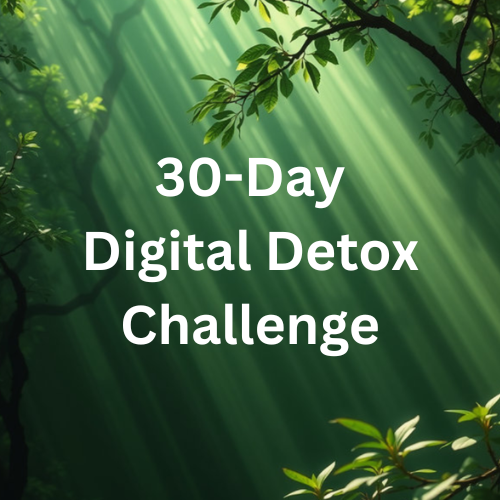 30-Day Digital Detox Challenge (PDF)