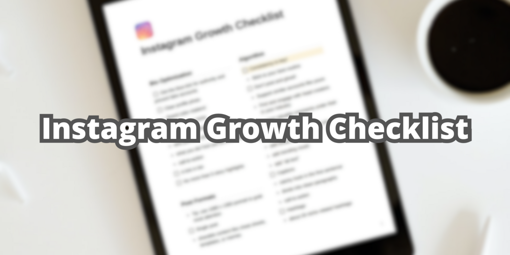 Instagram/ Threads Growth Checklist