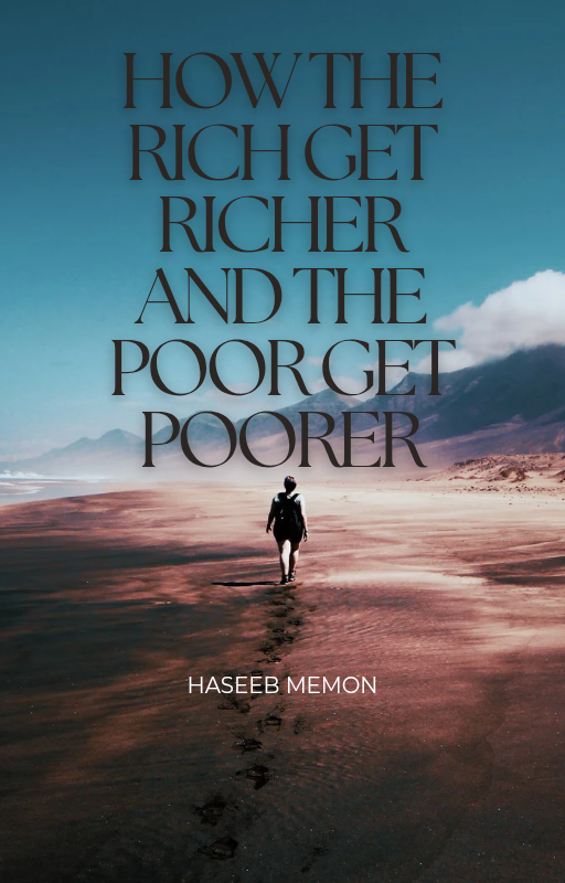 How the Rich Get Richer and the Poor Get Poorer