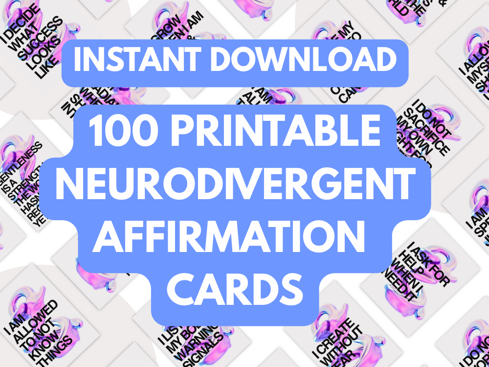 100 Printable Neurodivergent Affirmation Cards