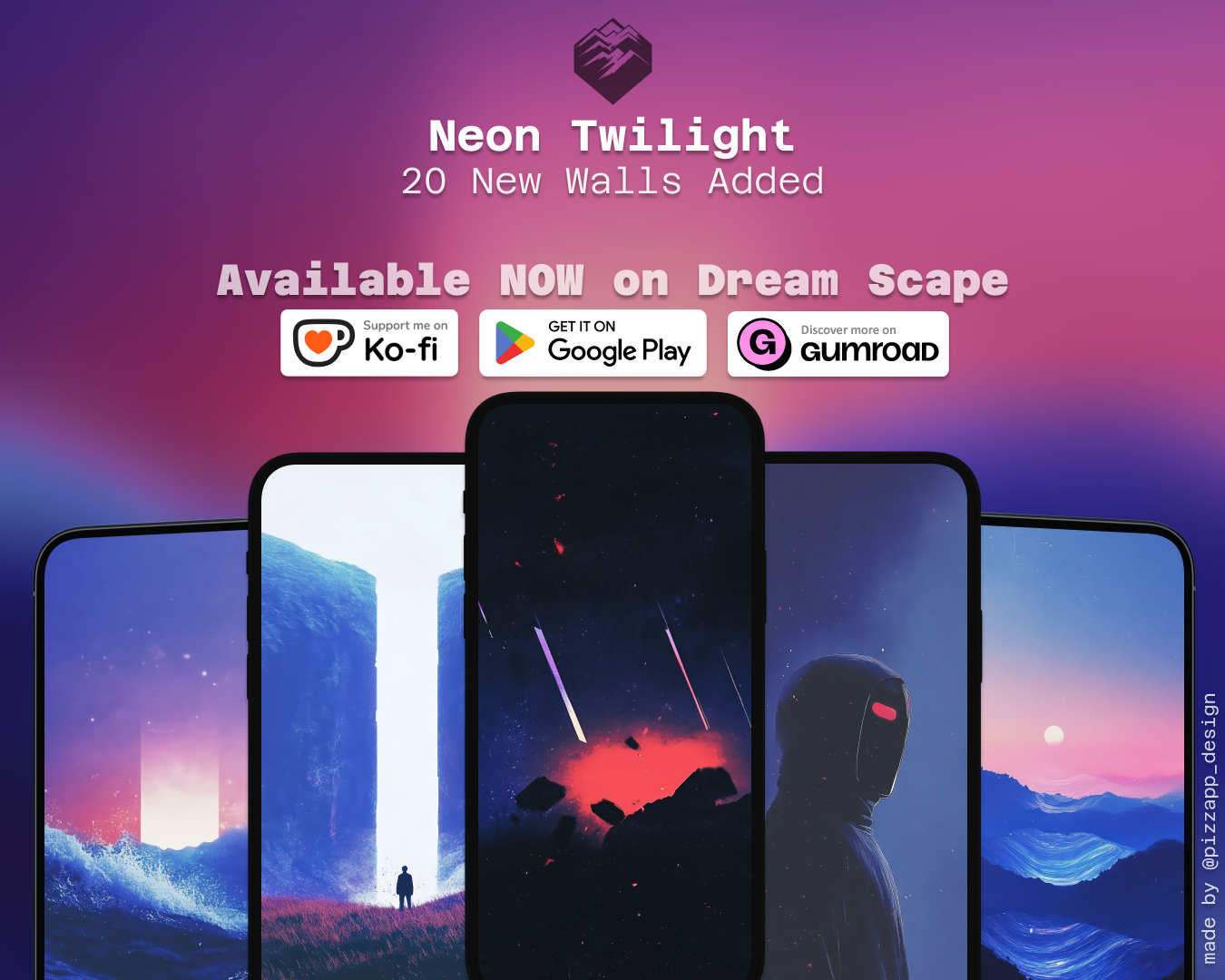 20 NEW Wallpapers Added /NEON TWILIGHT\⭐️ {Now available on Dream Scape} - PizzApp Design