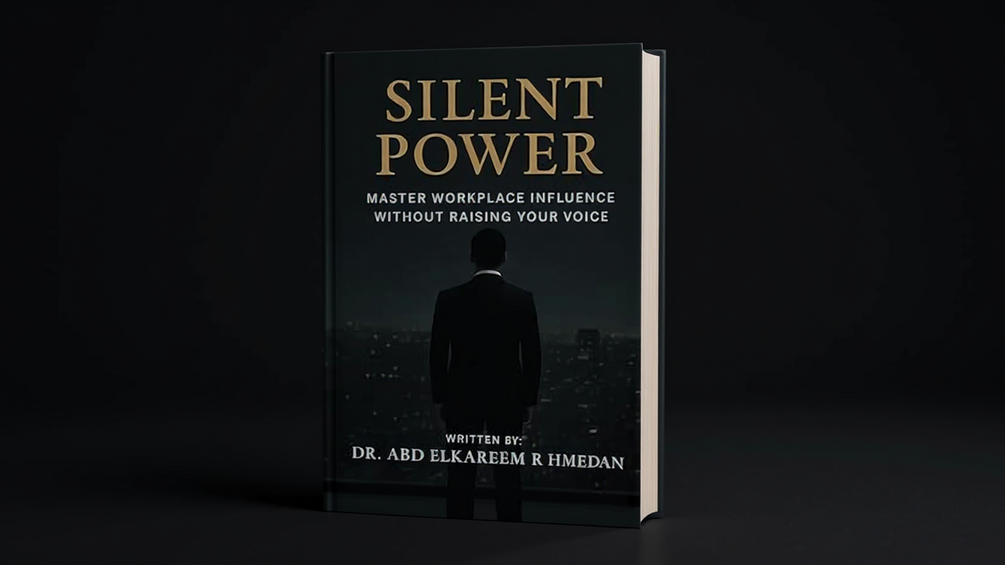 Silent Power: Dominate the Workplace Without Ever Raising Your Voice