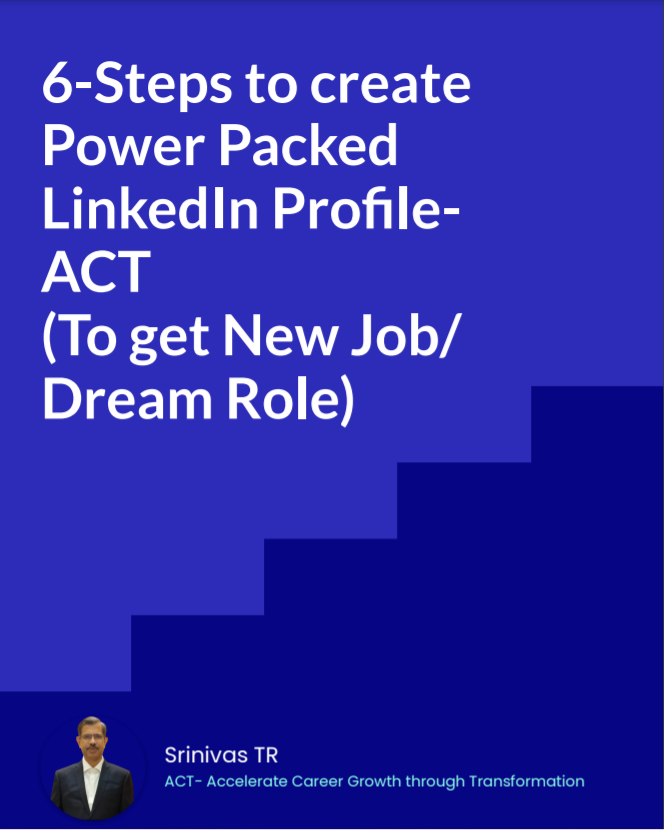6 Steps to glory on LinkedIn- Power Pack your Profile with this E-book
