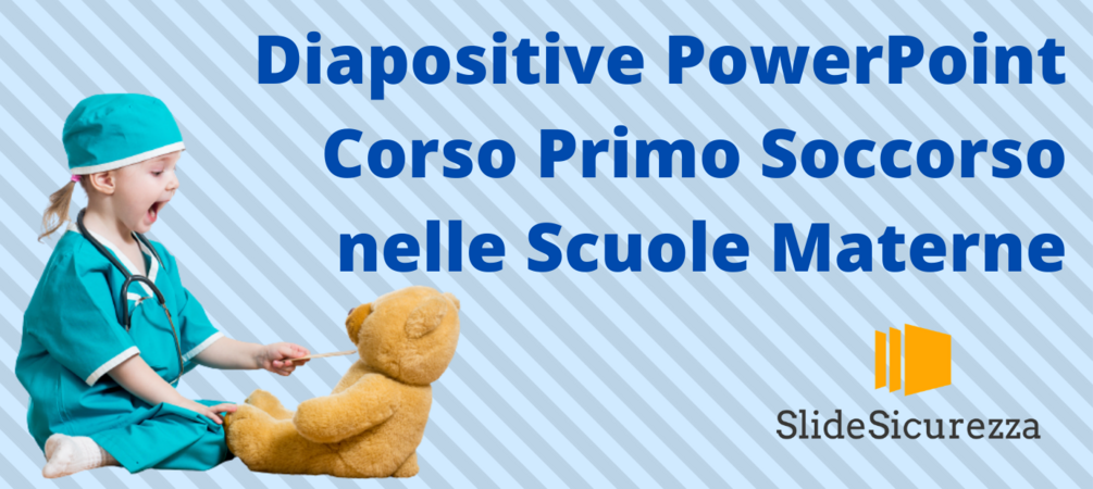 Diapositive Corso Primo Soccorso nelle Scuole Materne