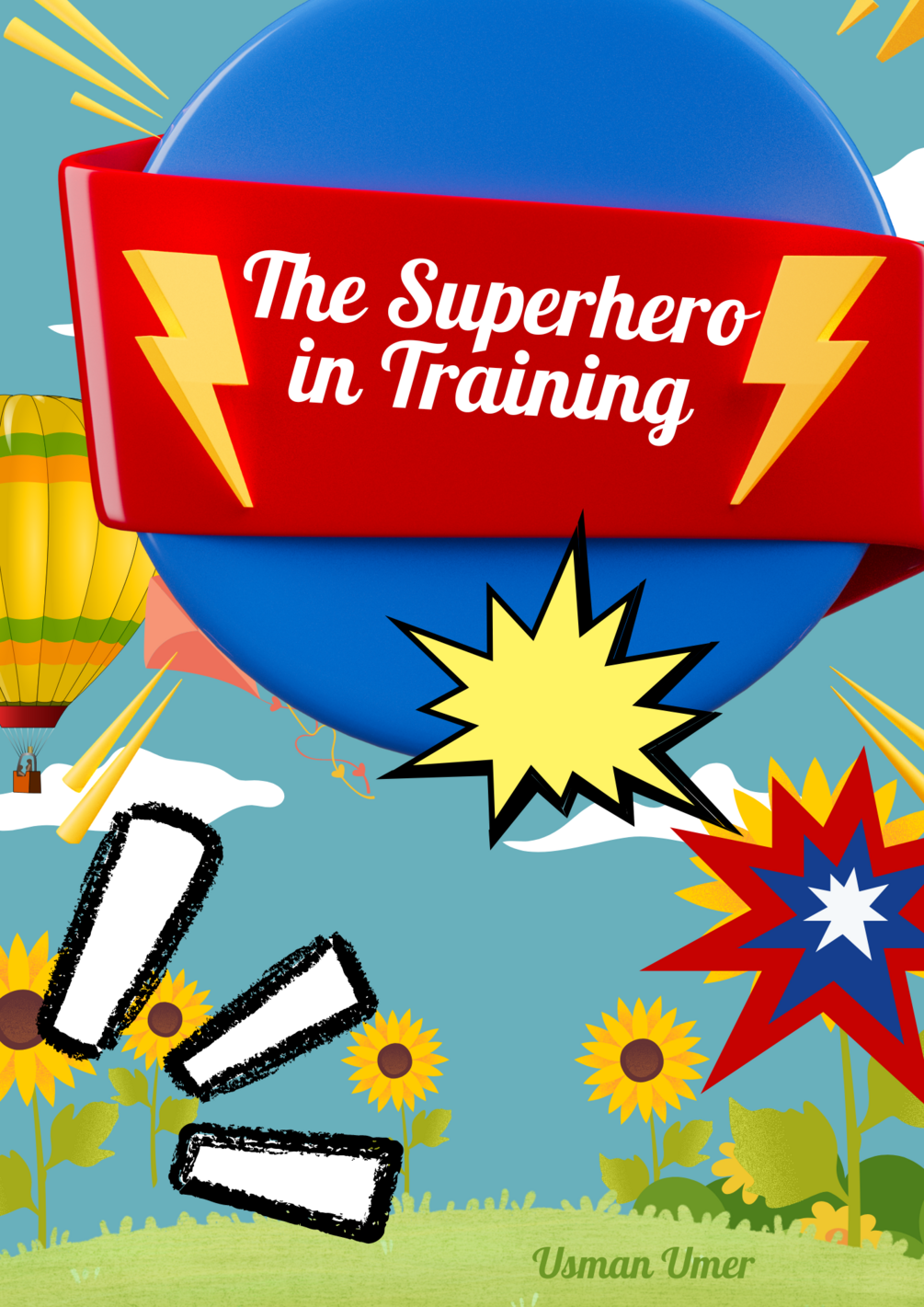 The Superhero in Training: Max's Journey to Becoming a Hero