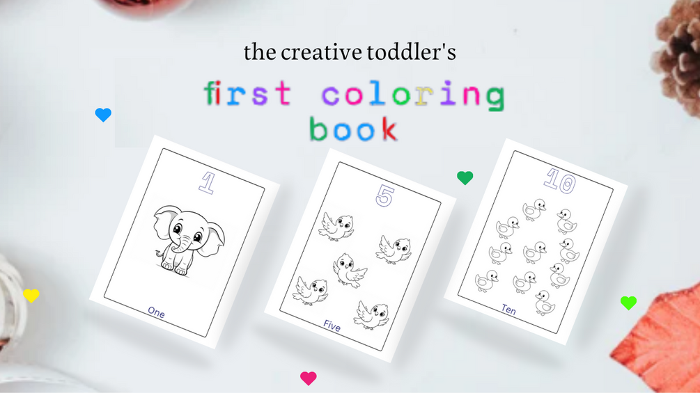 the creative toddler's first coloring book