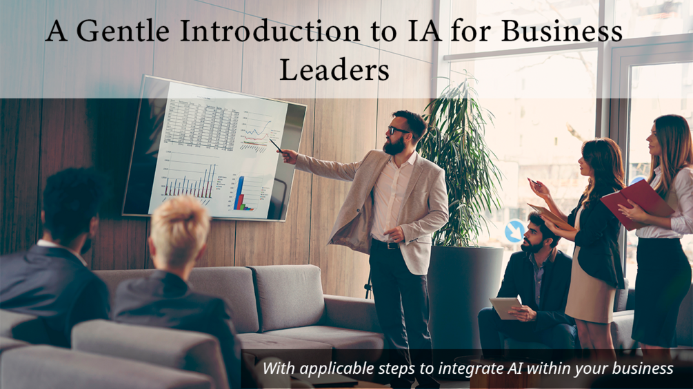 A Gentle Introduction to AI for Business Leaders