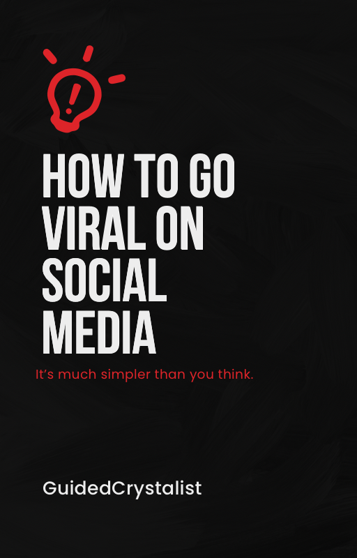 HOW TO GO VIRAL ON SOCIAL MEDIA