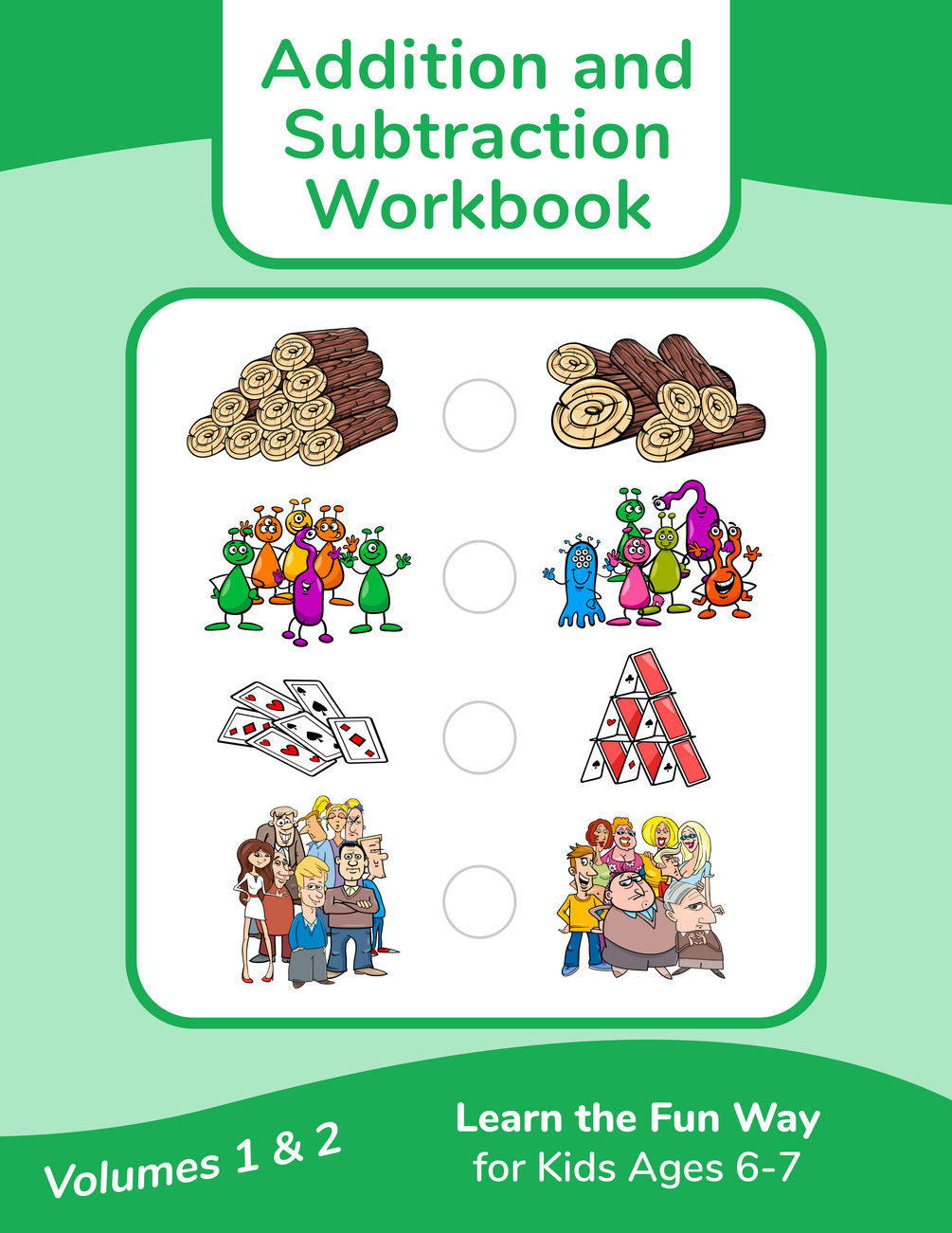 Addition and Subtraction Workbook - Learn the Fun Way for Kids Ages 6-7 ...