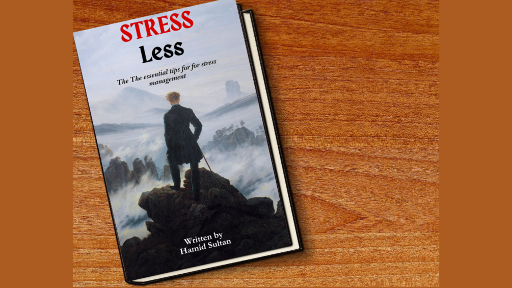 Stress Less: Manage your everyday stress