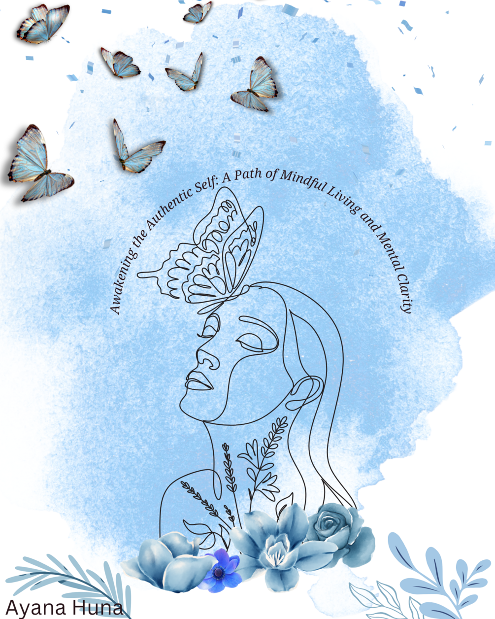 Awakening the Authentic Self: A Path of Mindful Living and Mental Clarity.