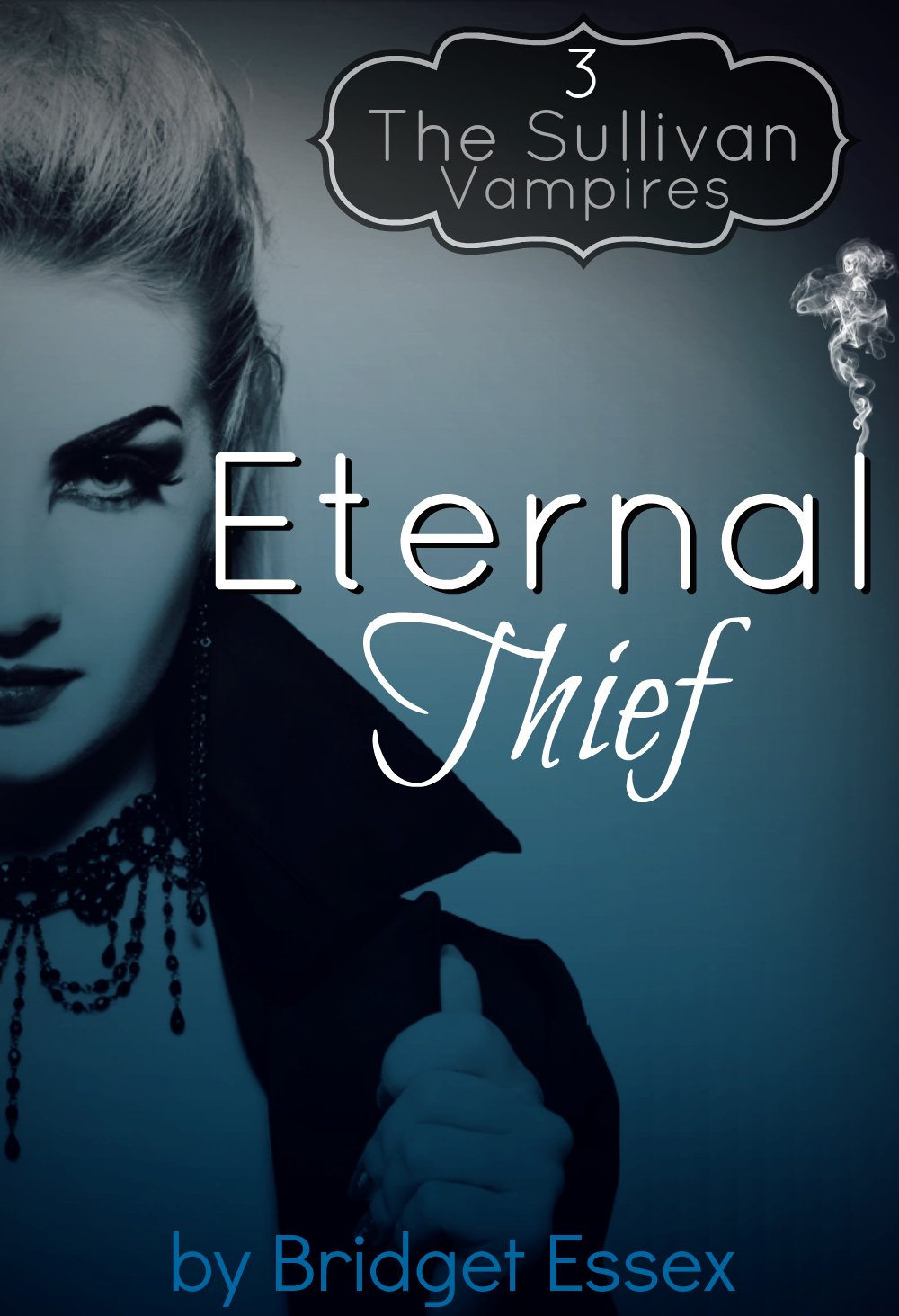 Eternal Thief (The Sullivan Vampires, Book 3)
