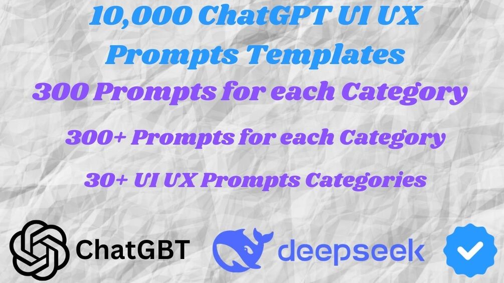 10,000 ChatGPT UI UX Prompts Templates