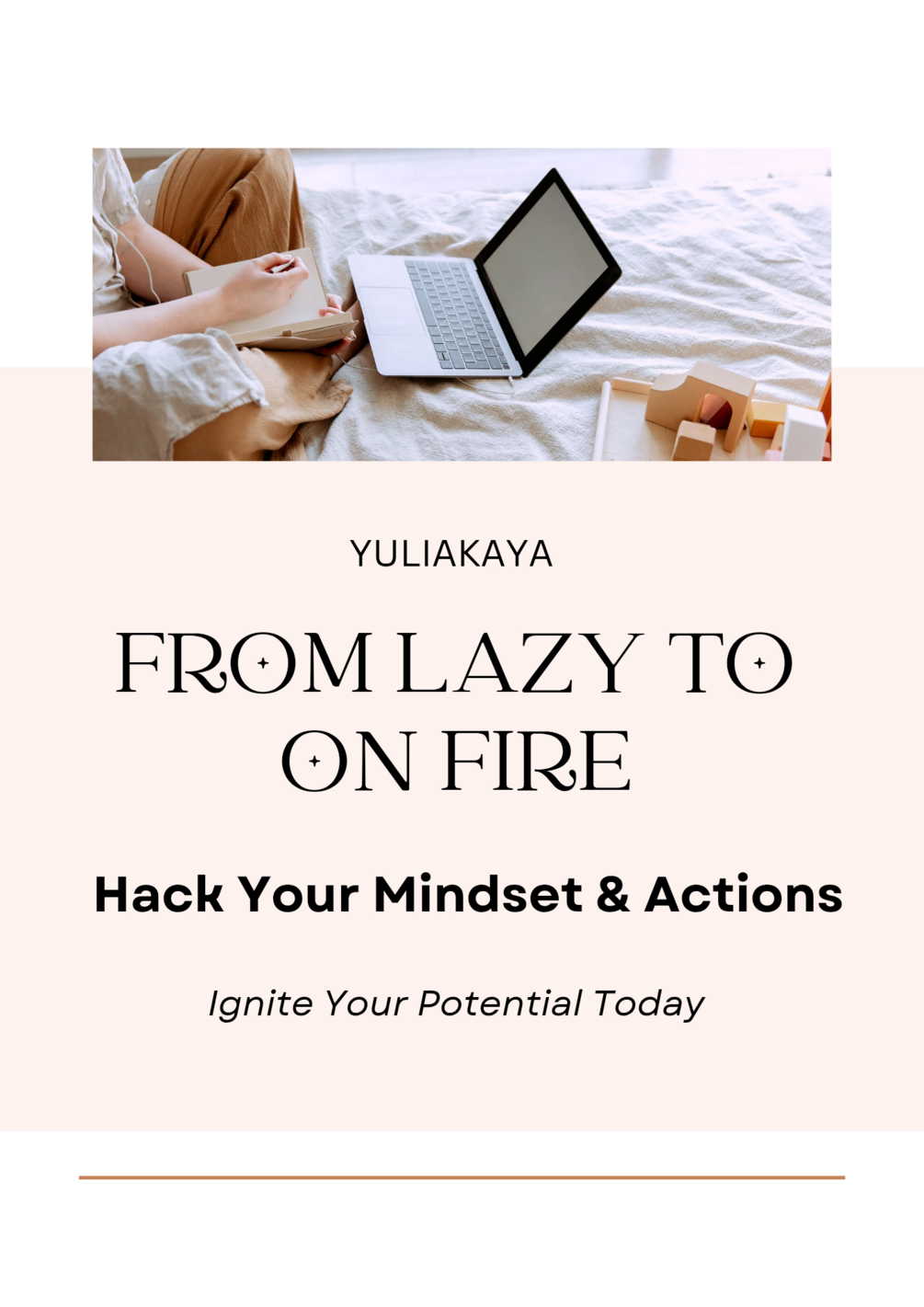 From Lazy To On Fire