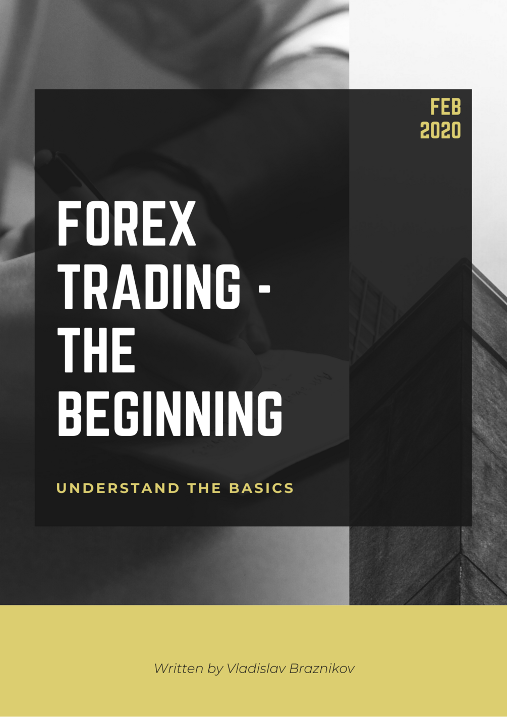 Forex Trading - The Beginning - Understand the Basics
