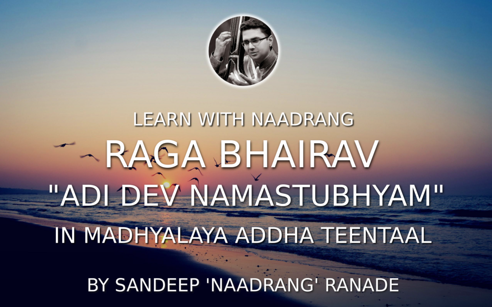 Raga Bhairav - Chota Khyaal / Bhajan "Adidev Namastubhyam" in ...