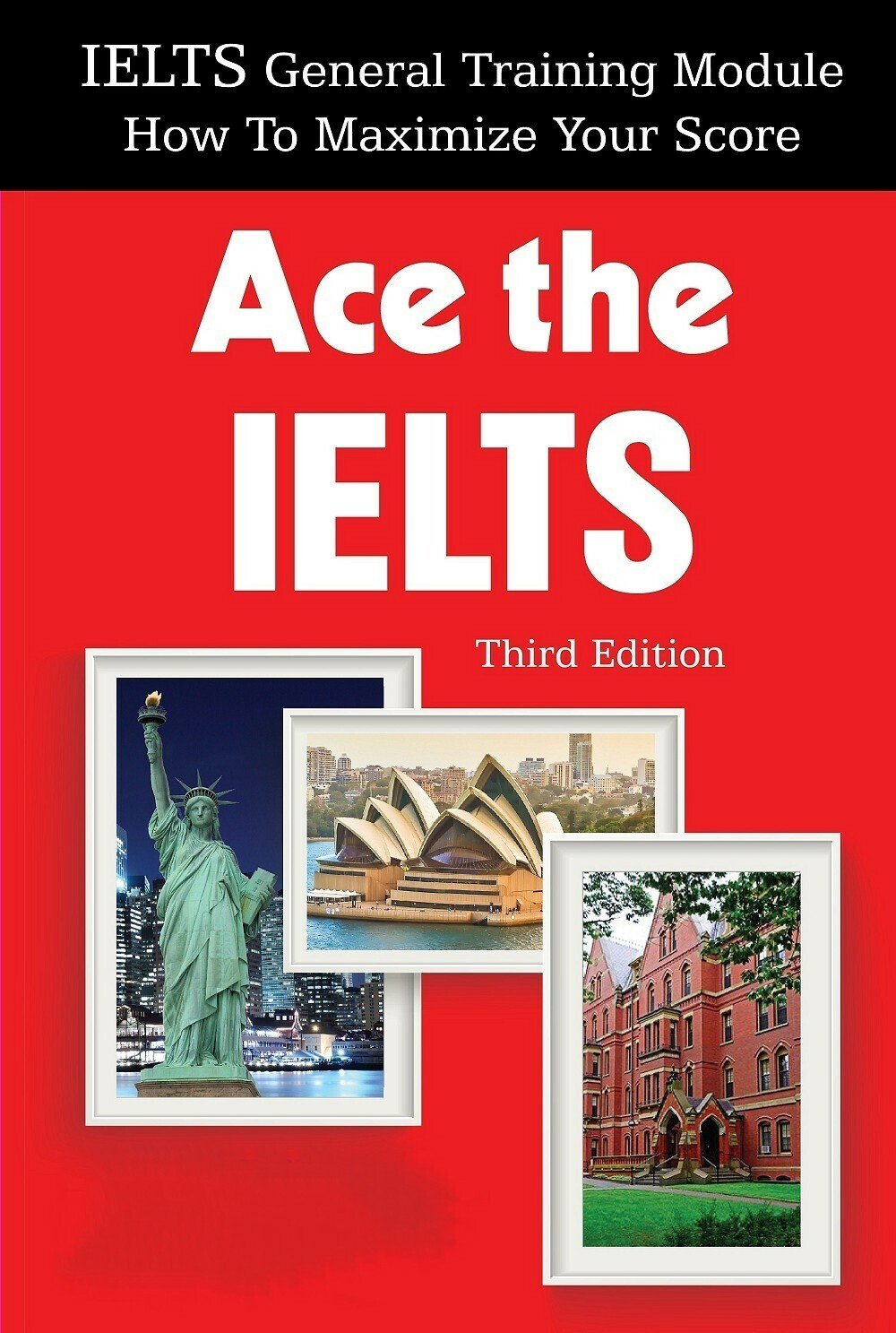 Ace The IELTS (Third Edition)