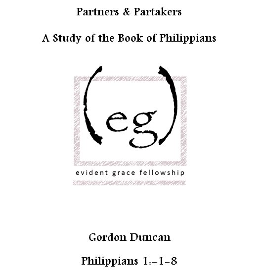 Partners and Partakers in the Gospel: Philippians 1:1-8