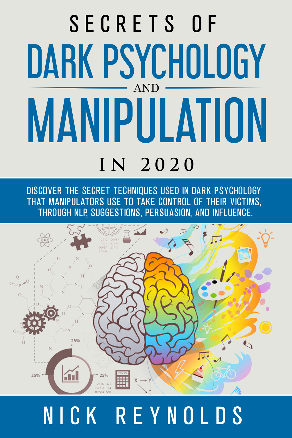 Dark Psychology and Manipulation Secrets